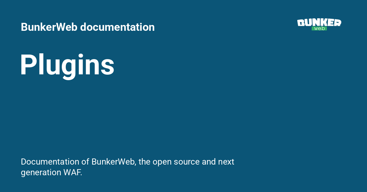 Plugins - BunkerWeb documentation